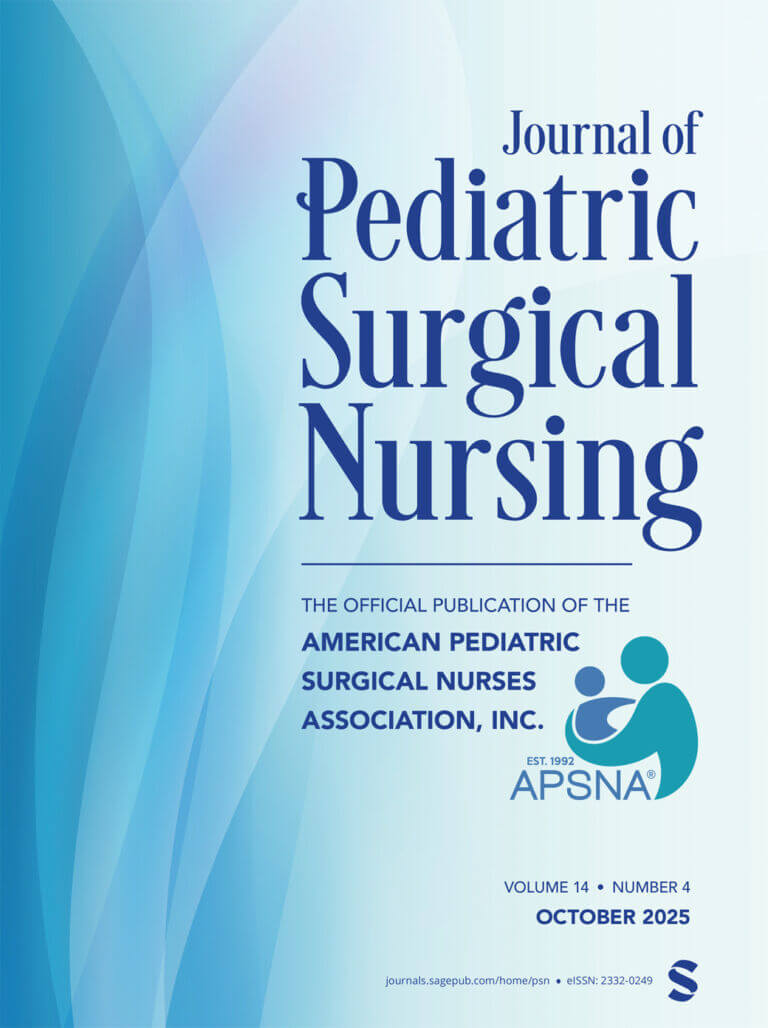 Journal of Pediatric Surgical Nursing - American Pediatric Surgical Nurses Association